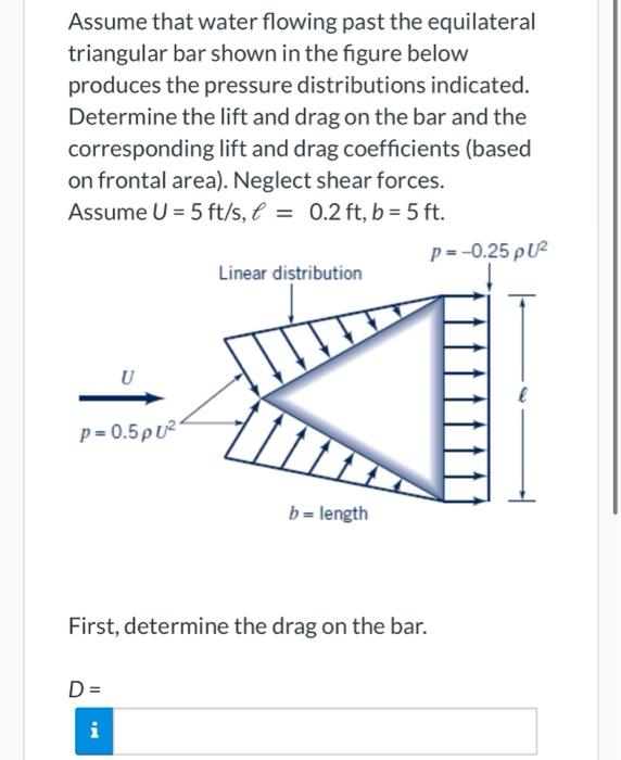 Solved Assume that water flowing past the equilateral | Chegg.com
