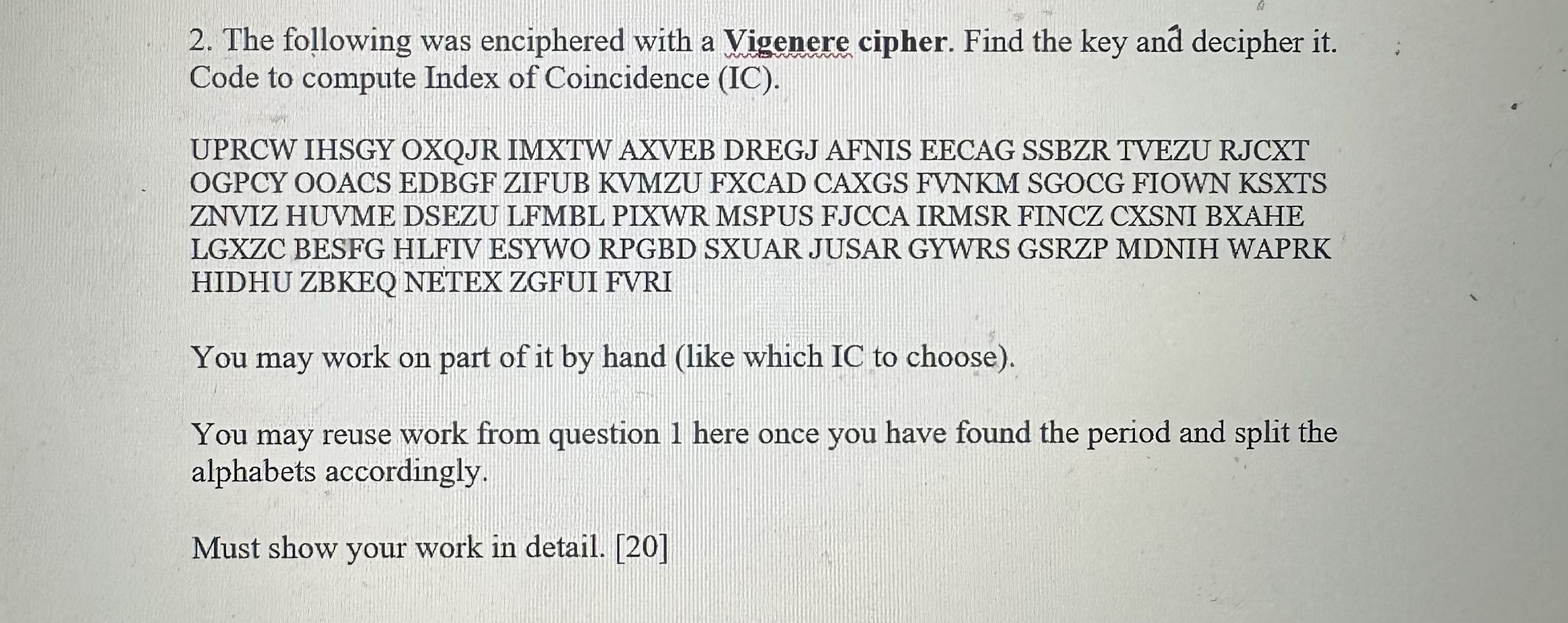 Solved The following was enciphered with a Vigenere cipher. | Chegg.com