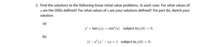Solved 2. Find the solutions to the following linear initial | Chegg.com