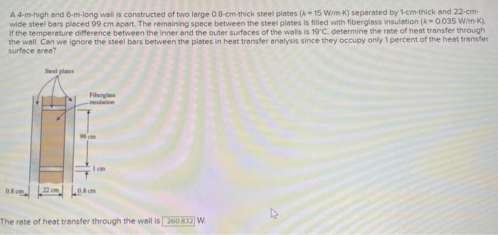 Solved A 4-m-high and 6 -m-long wall is constructed of two | Chegg.com