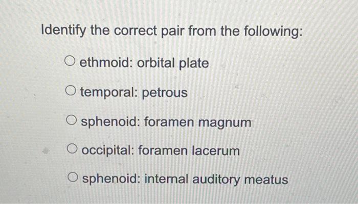Solved Dentify The Incorrect Pair From The Following Sets O