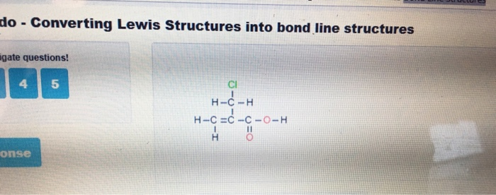 Solved do - Converting Lewis Structures into bond line | Chegg.com