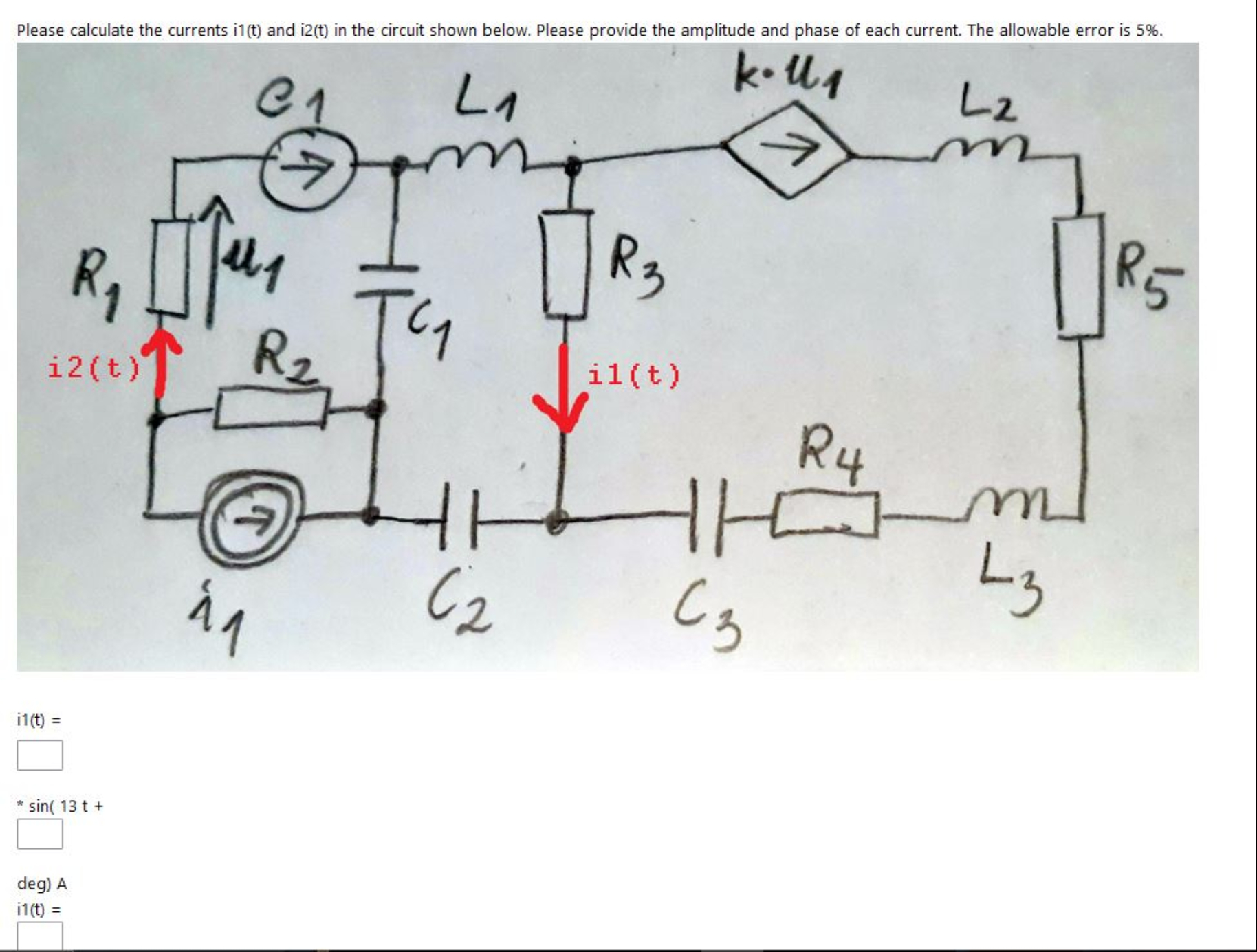 Solved Please calculate the currents i1(t) ﻿and i2(t) ﻿in | Chegg.com