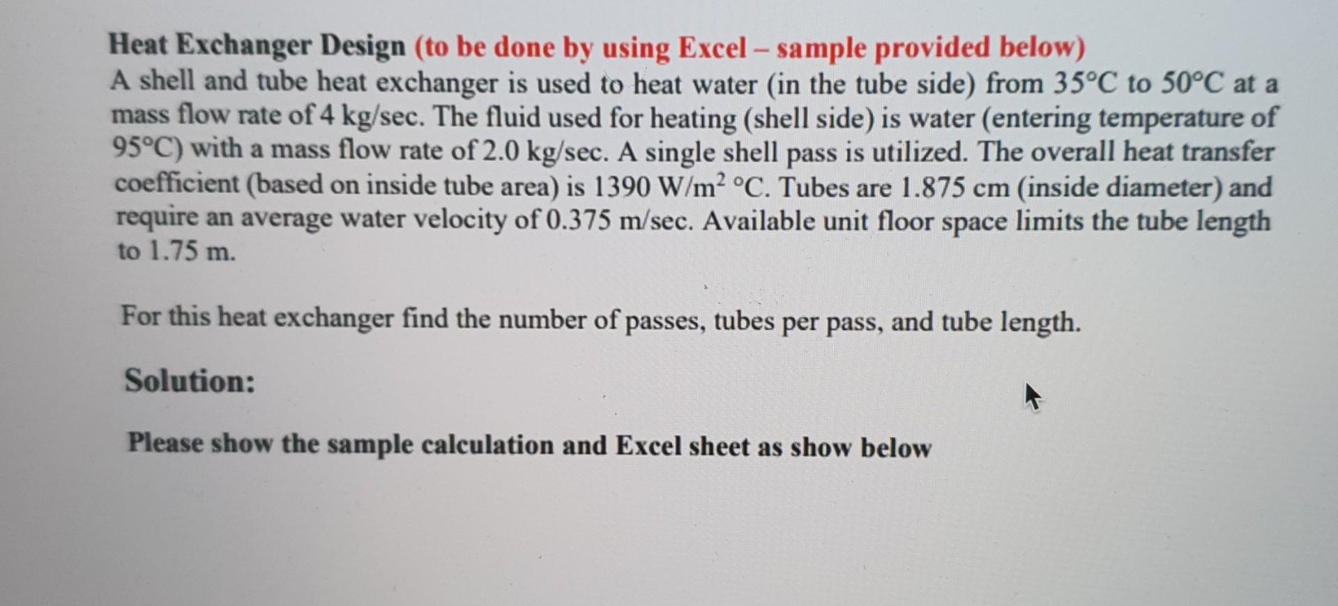 Solved Heat Exchanger Design (to be done by using Excel - | Chegg.com