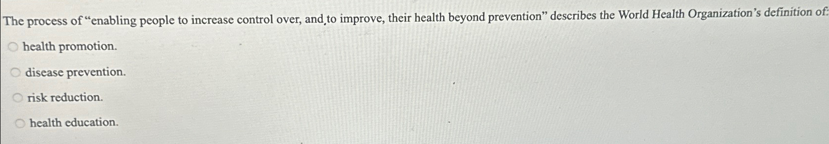 Solved The process of "enabling people to increase control | Chegg.com