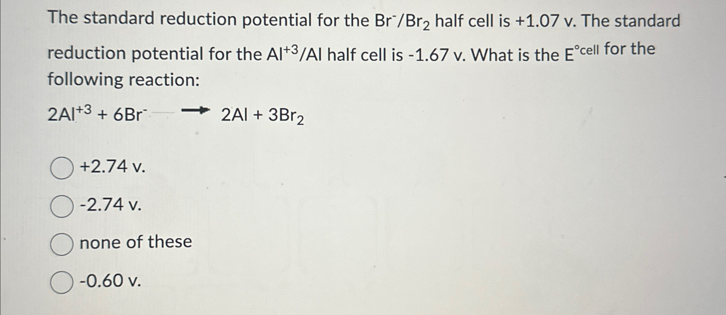 Solved The standard reduction potential for the Br-Br2 ﻿half | Chegg.com