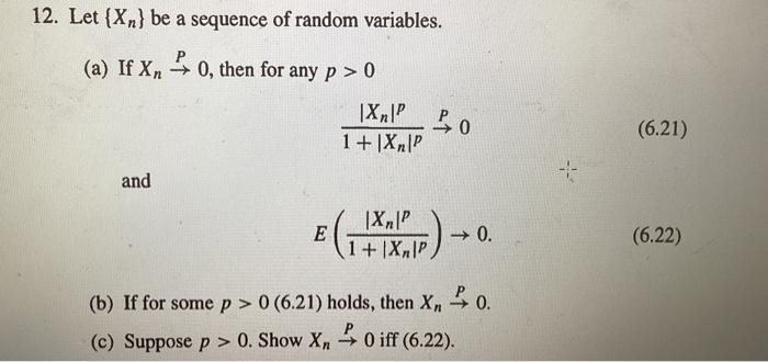 12. Let {Xn} be a sequence of random variables. (a) | Chegg.com
