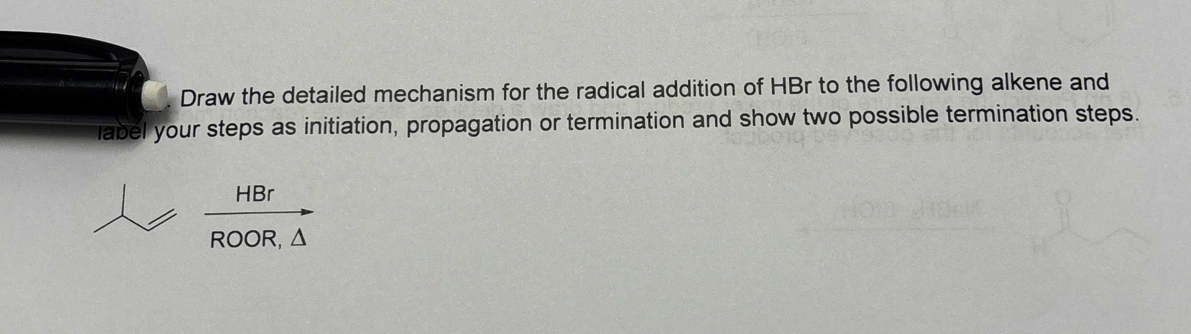 Solved Draw the detailed mechanism for the radical addition | Chegg.com