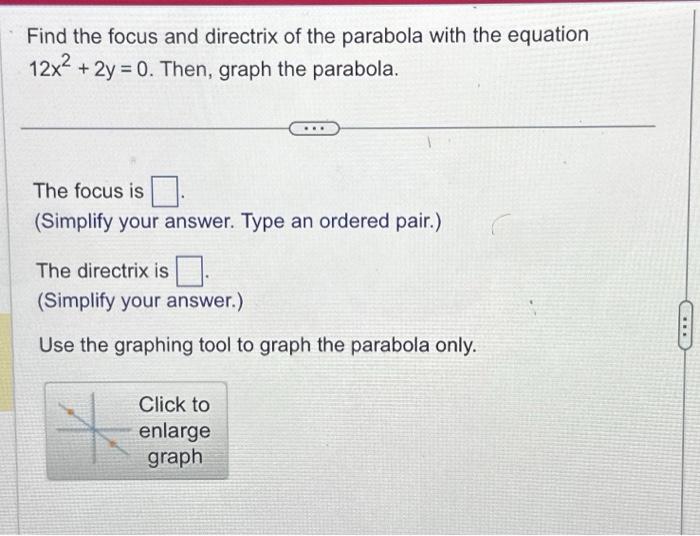 Solved Find the focus and directrix of the parabola with the | Chegg.com