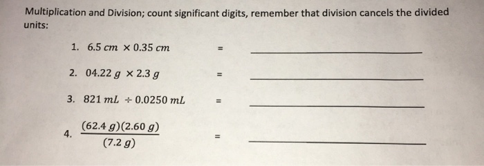 Solved Multiplication and Division; count significant | Chegg.com