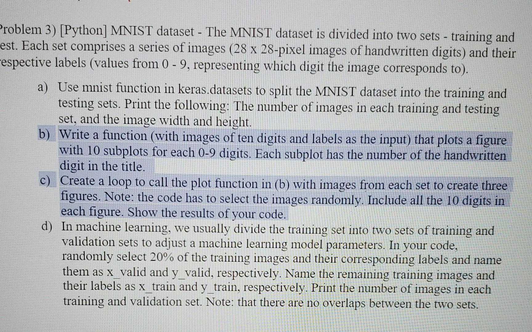 Solved Problem 3 Python Mnist Dataset The Mnist 3802