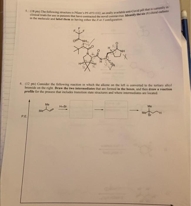 Solved 5. (18 pts) The following structure is Pfizer's | Chegg.com