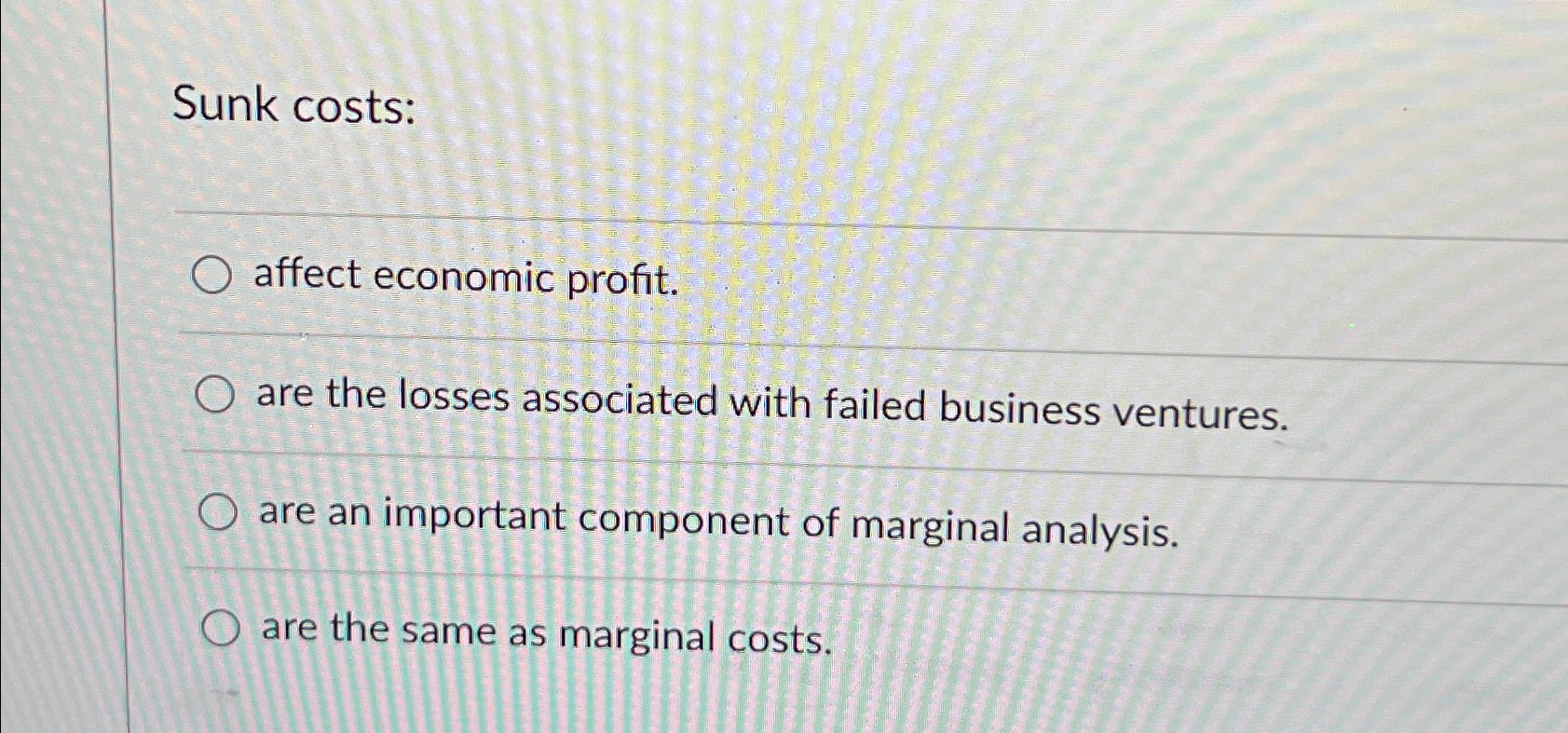 Solved Sunk costs:affect economic profit.are the losses | Chegg.com