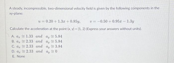 A steady, incompressible, two-dimensional velocity | Chegg.com