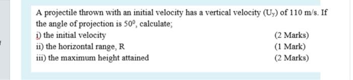 Solved A projectile thrown with an initial velocity has a | Chegg.com