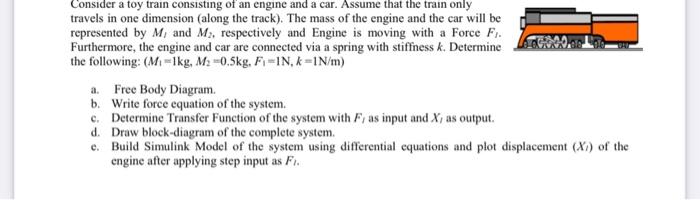 Solved Consider a toy train consisting of an engine and a | Chegg.com