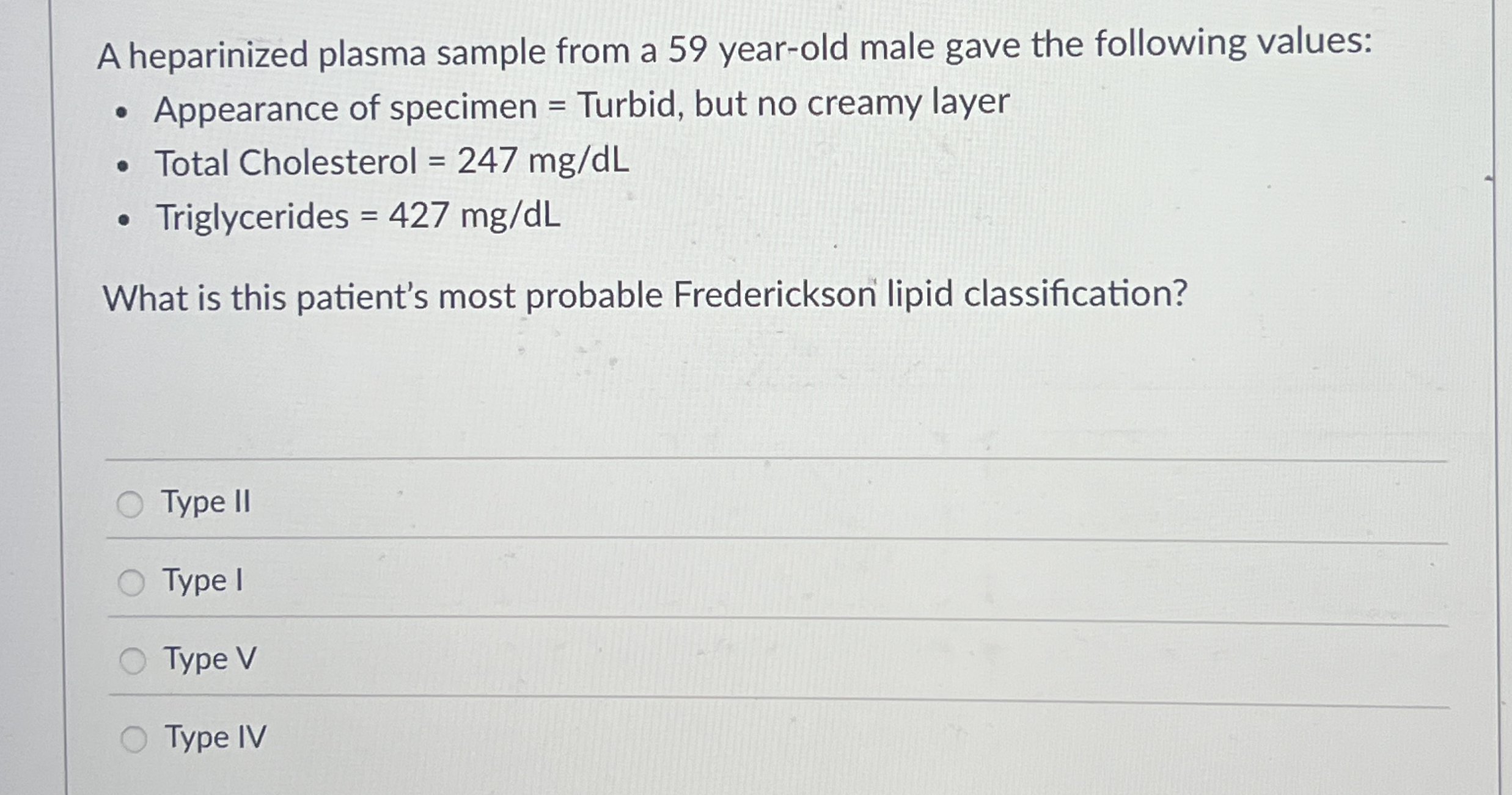 Solved A heparinized plasma sample from a 59 ﻿year-old male | Chegg.com