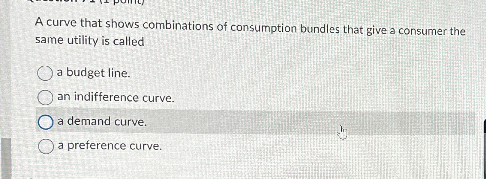 Solved A curve that shows combinations of consumption | Chegg.com