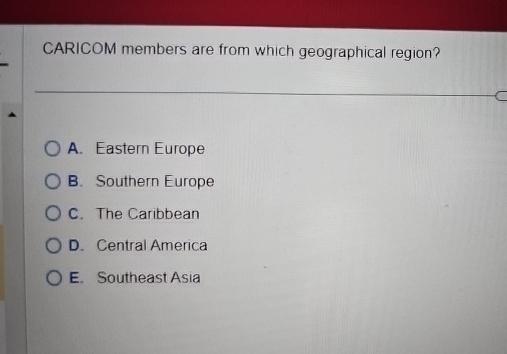 Solved CARICOM members are from which geographical region?A. | Chegg.com