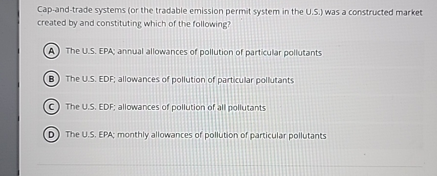 Solved Cap-and-trade systems (or the tradable emission | Chegg.com