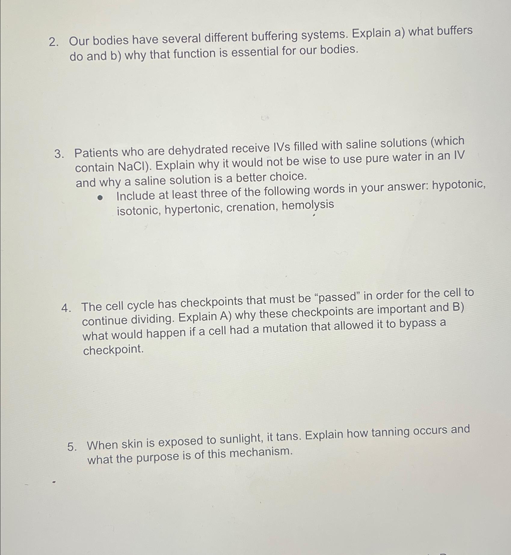 Solved Our bodies have several different buffering systems. | Chegg.com