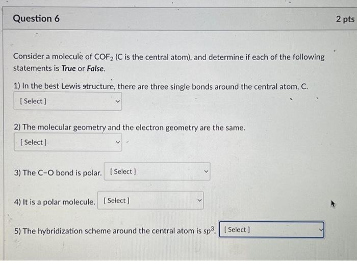 Solved Question 6 Consider a molecule of COF2 (C is the | Chegg.com