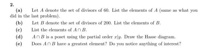 Solved 2. (a) Let A denote the set of divisors of 60. List | Chegg.com