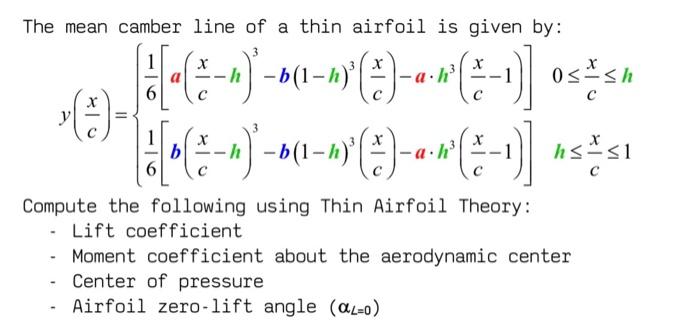 Solved The mean camber line of a thin airfoil is given by: | Chegg.com