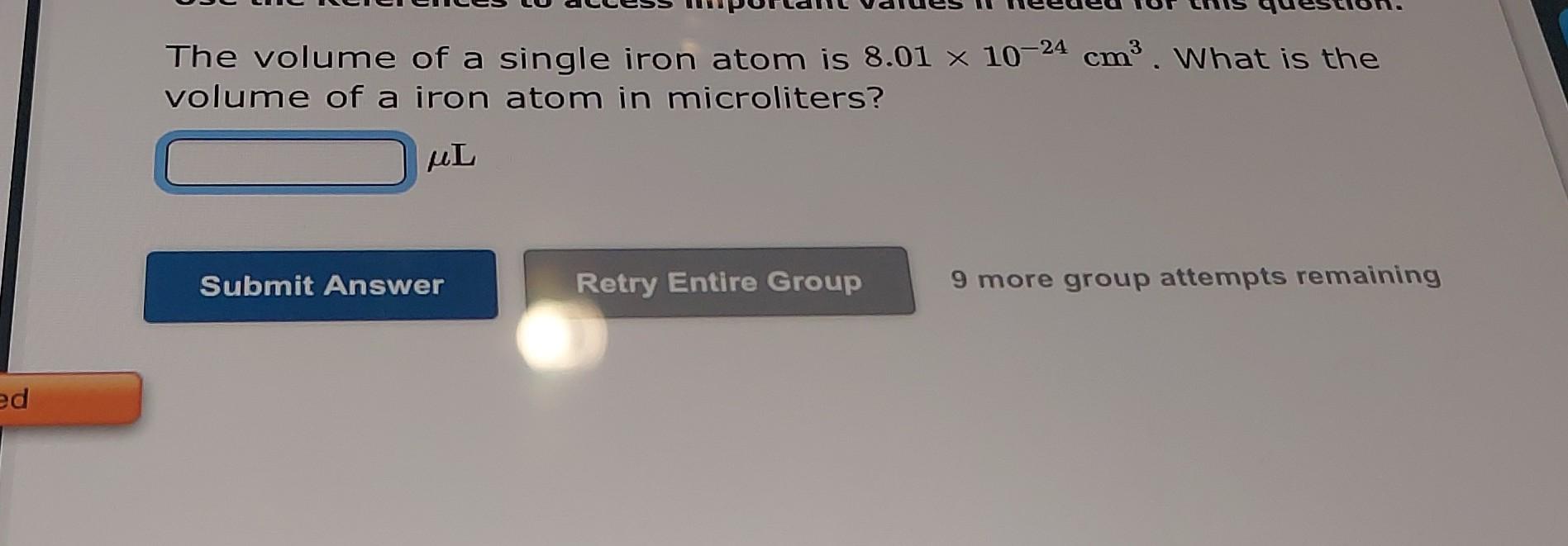 Solved The volume of a single iron atom is 8.01×10−24 cm3. | Chegg.com