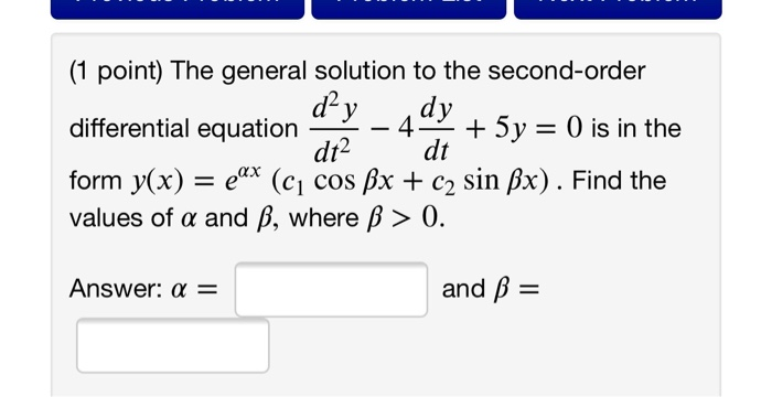 Solved (1 point) The general solution to the second-order | Chegg.com