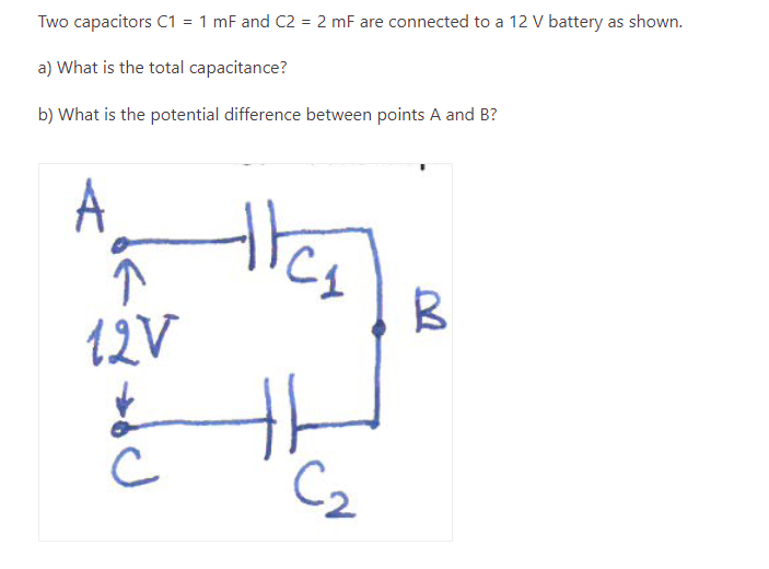 Solved Two capacitors C1=1mF ﻿and C2=2mF ﻿are connected to a | Chegg.com