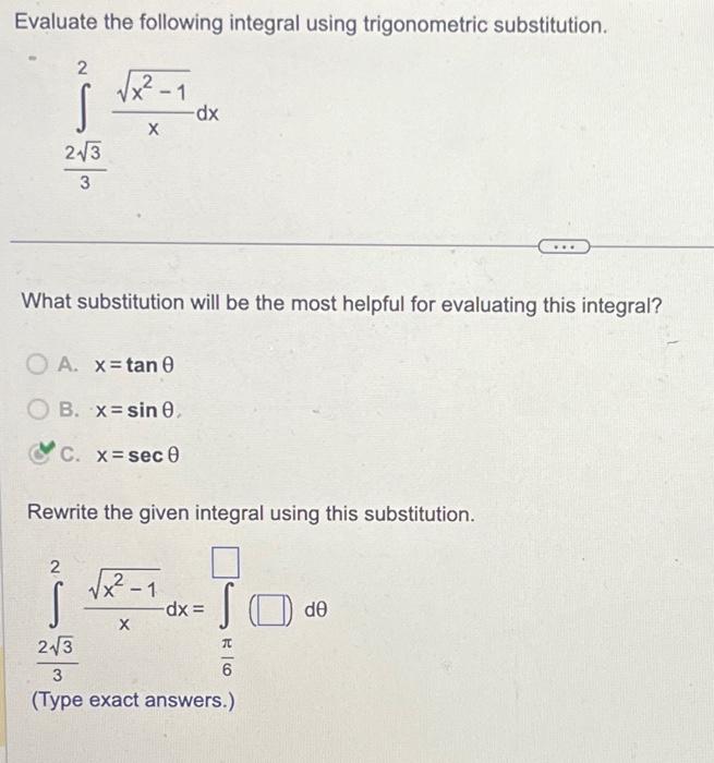 Solved Evaluate the following integral using trigonometric | Chegg.com