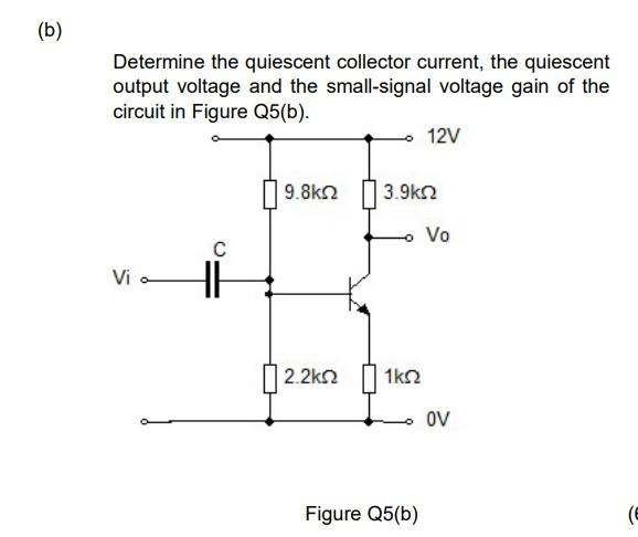 Solved Determine The Quiescent Collector Current The
