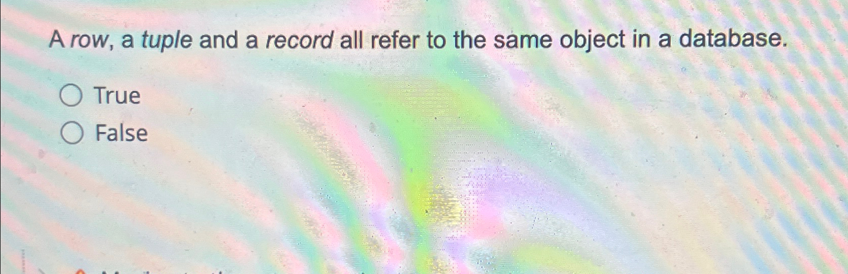 Solved A Row A Tuple And A Record All Refer To The Same