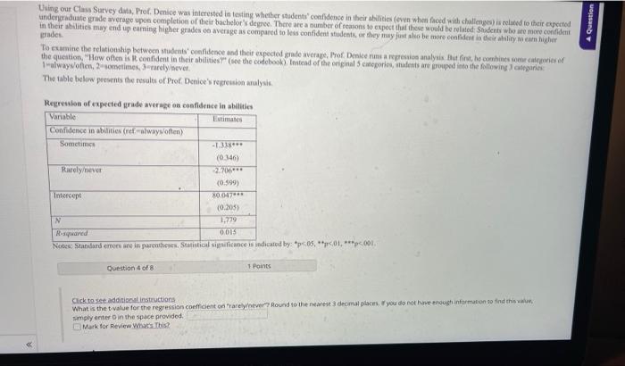 Solved Using our Class Survey data, Prof. Denice was | Chegg.com