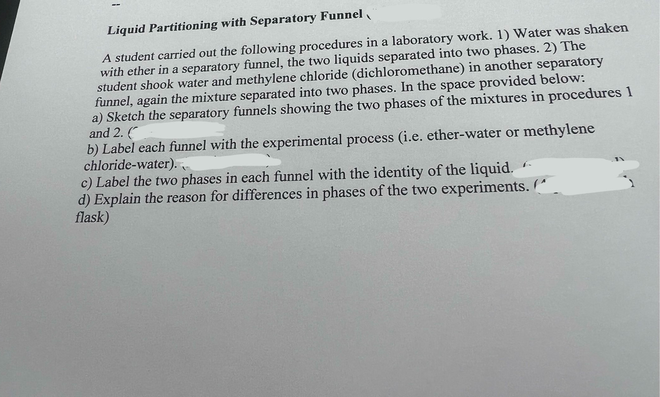 Solved Liquid Partitioning with Separatory Funnel 、A student | Chegg.com