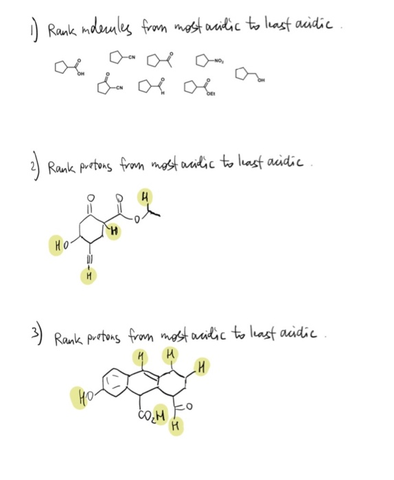 Solved 1) Rank moderules from most acidic to least acidic | Chegg.com