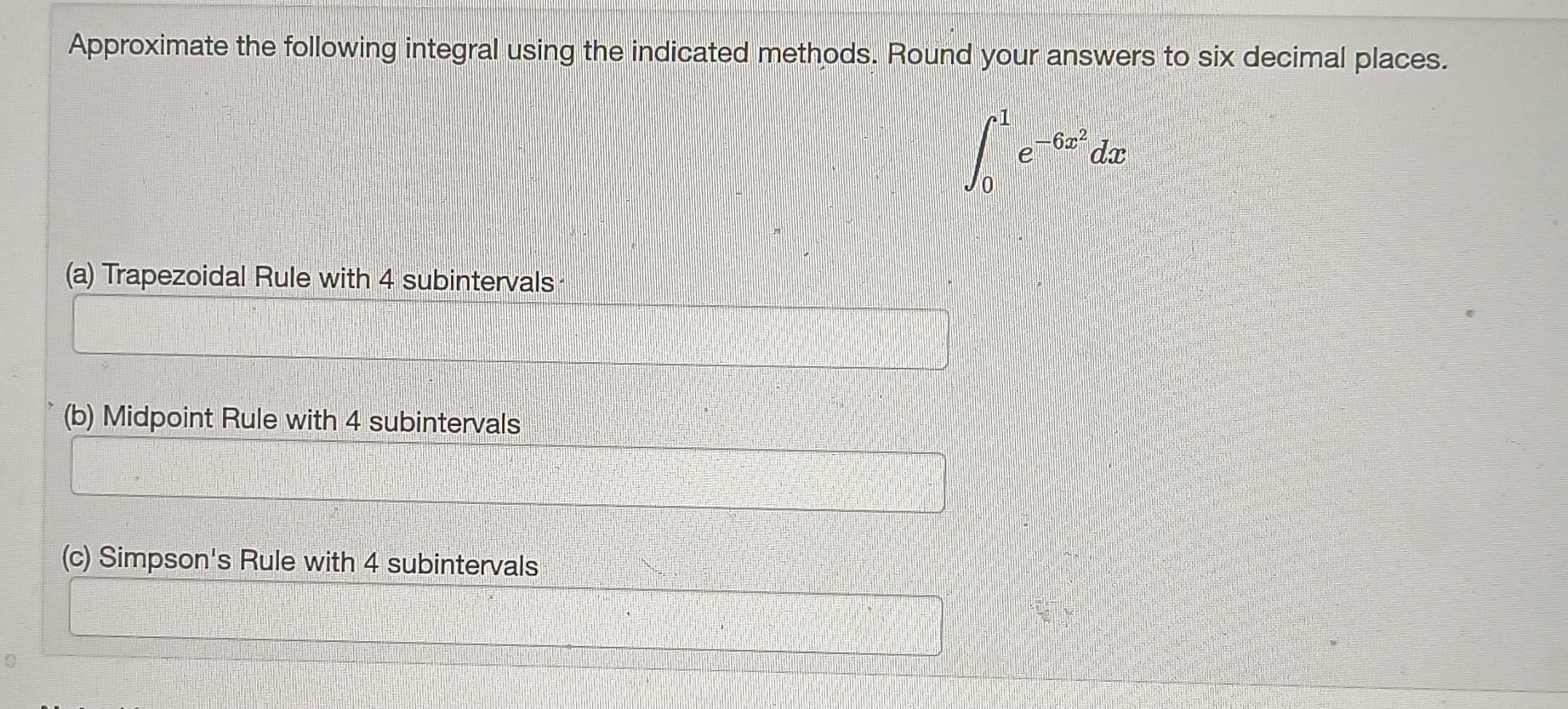 Solved Approximate the following integral using the | Chegg.com