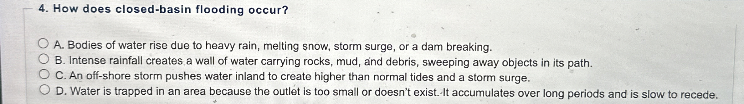 Solved How does closed-basin flooding occur?A. ﻿Bodies of | Chegg.com