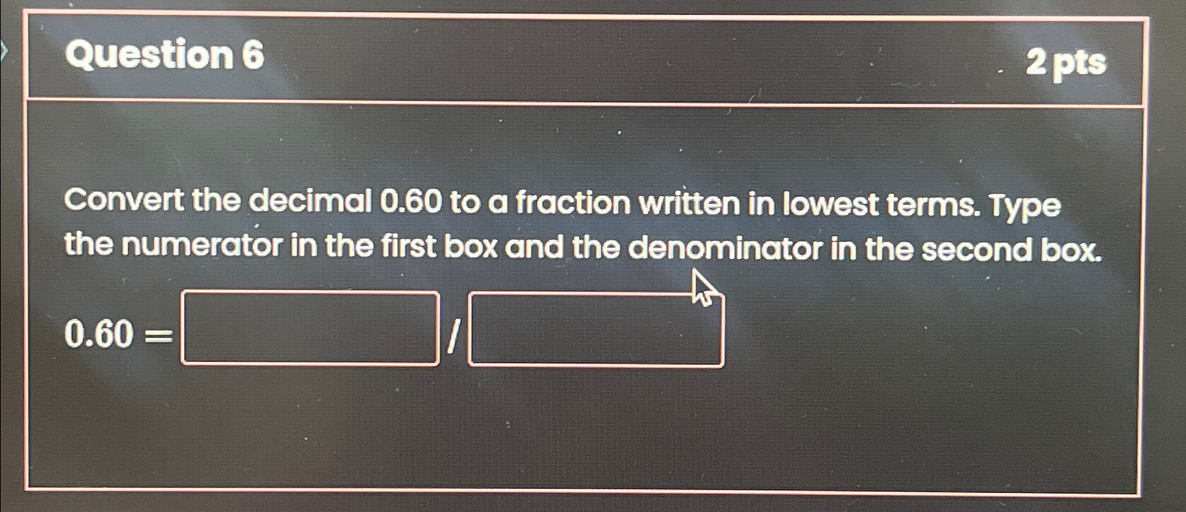 Solved Question 62 ﻿ptsConvert the decimal 0.60 ﻿to a | Chegg.com