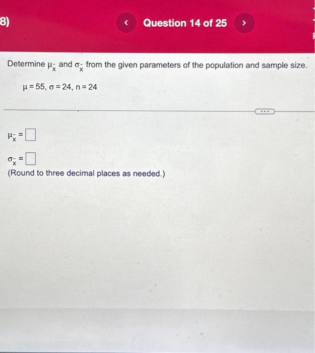 Solved Determine μxˉ and σxˉ from the given parameters of | Chegg.com