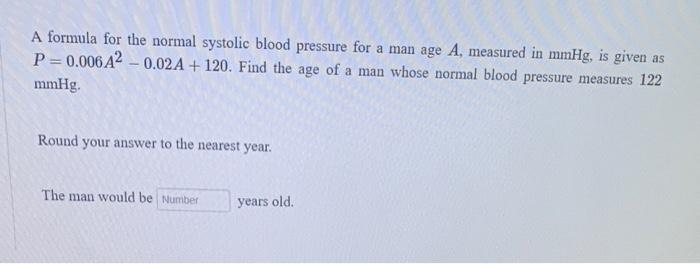 Solved A formula for the normal systolic blood pressure for | Chegg.com