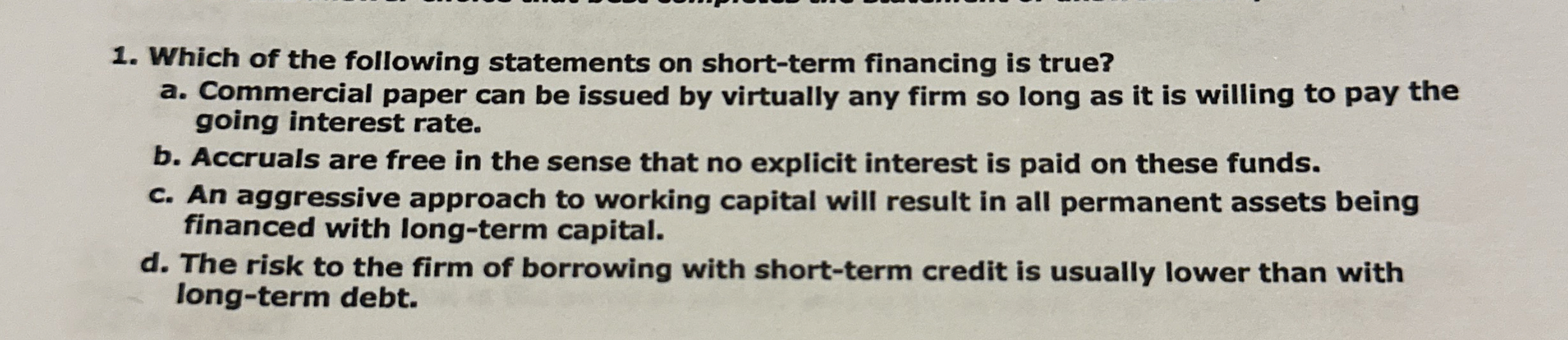 Solved Which of the following statements on short-term | Chegg.com