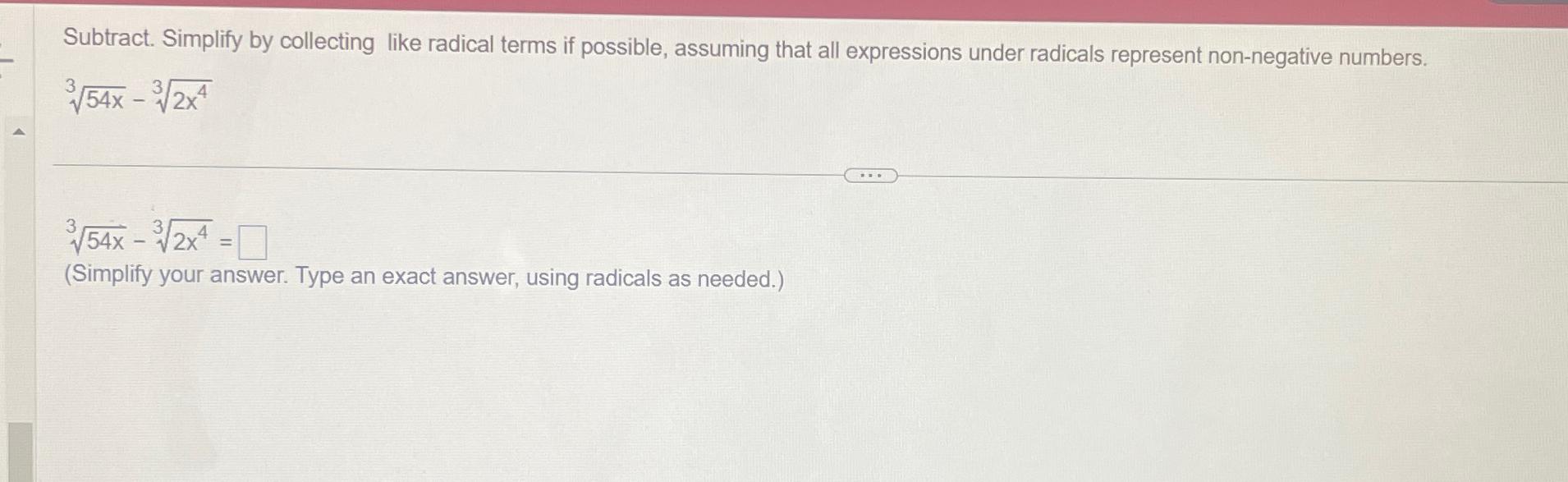 Solved Subtract. Simplify by collecting like radical terms | Chegg.com