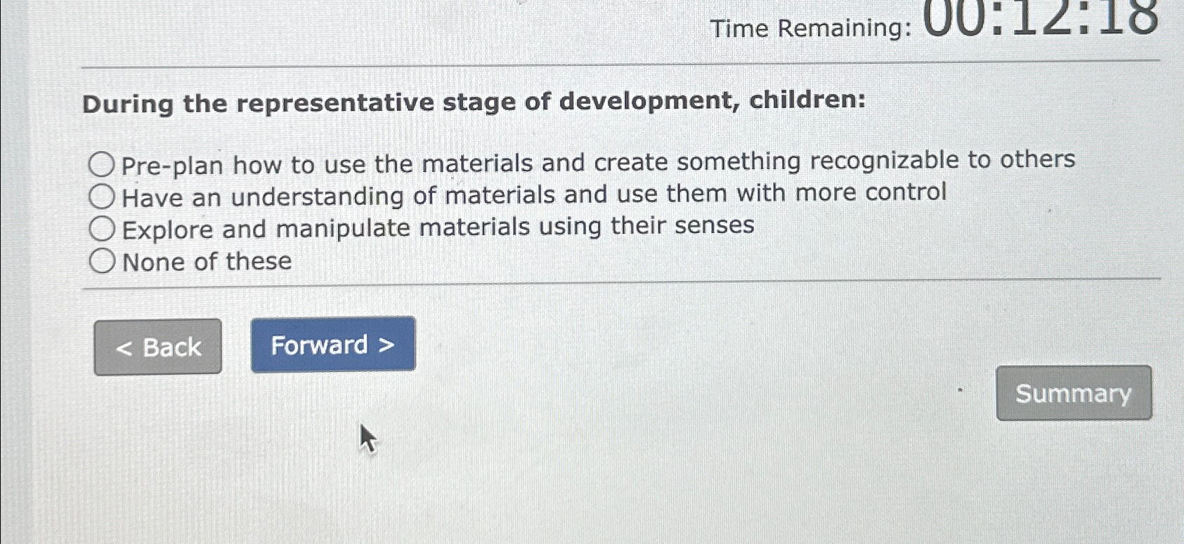 Solved Time Remaining:During the representative stage of | Chegg.com
