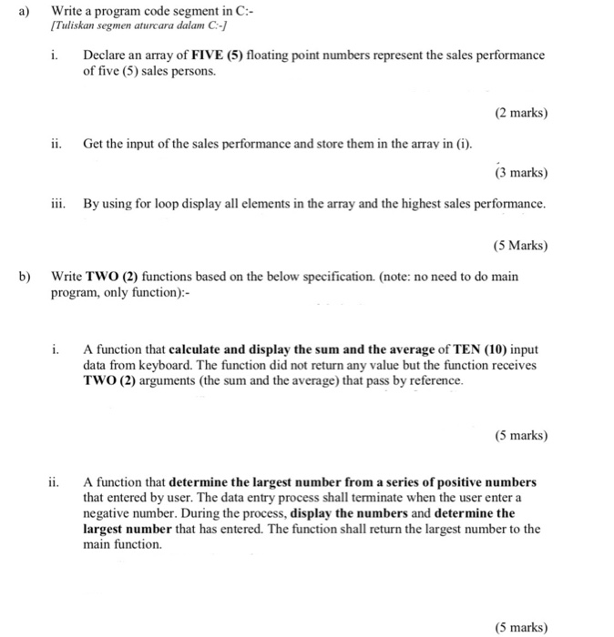 Solved a) Write a program code segment in C:- [Tuliskan | Chegg.com