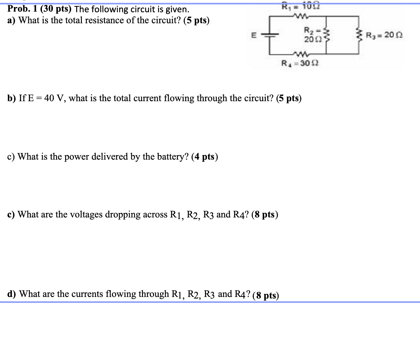 Solved Prob. 1 (30 ﻿pts) ﻿The following circuit is given.a) | Chegg.com