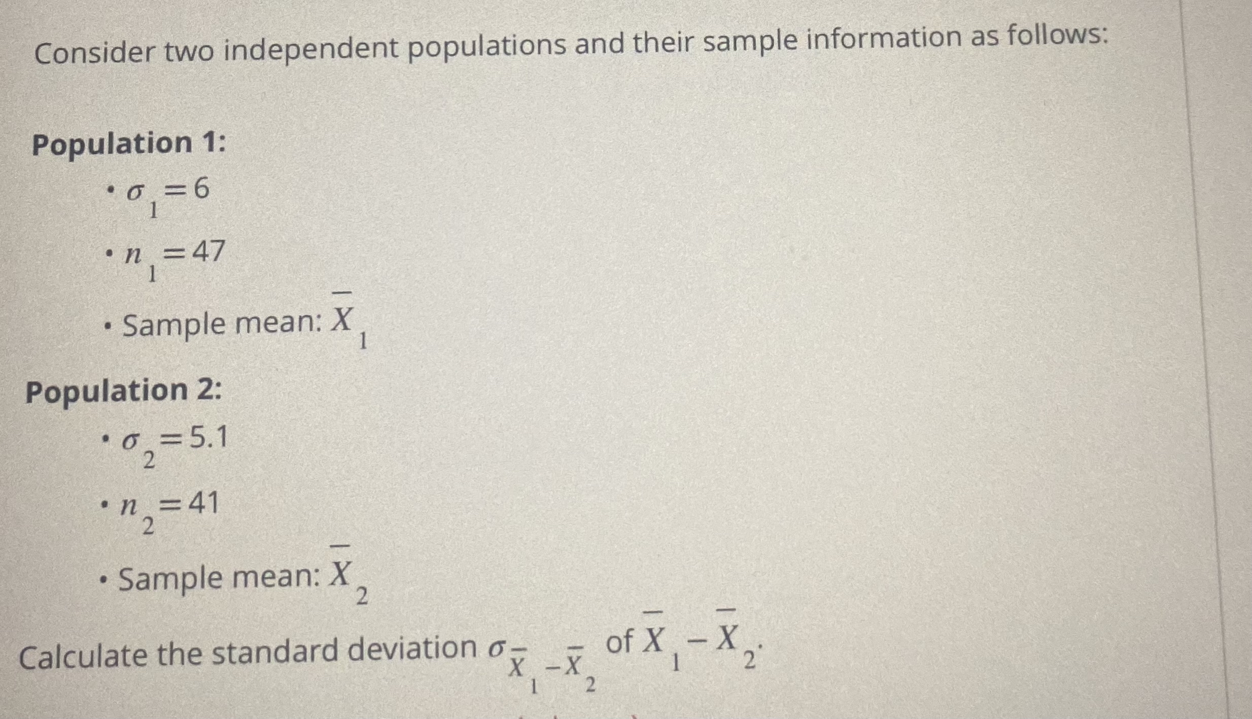 Solved Consider two independent populations and their sample | Chegg.com