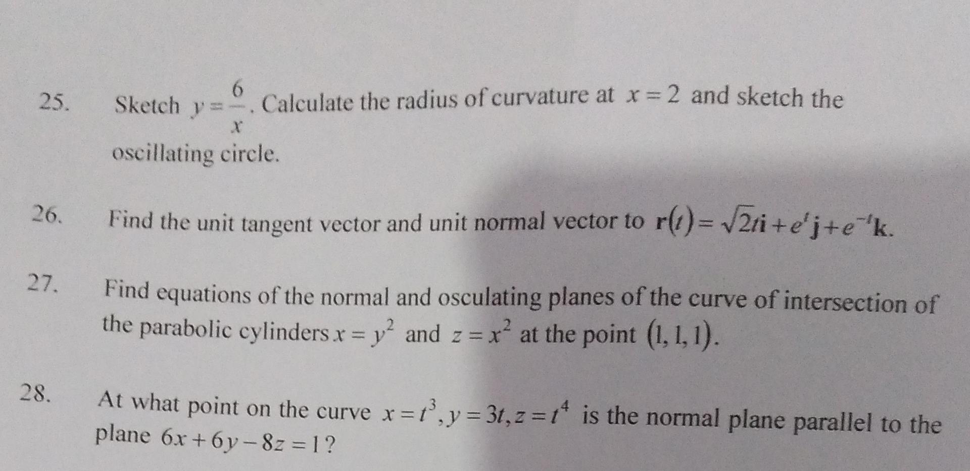 Solved 6 25 . Sketch y=-. Calculate the radius of curvature | Chegg.com
