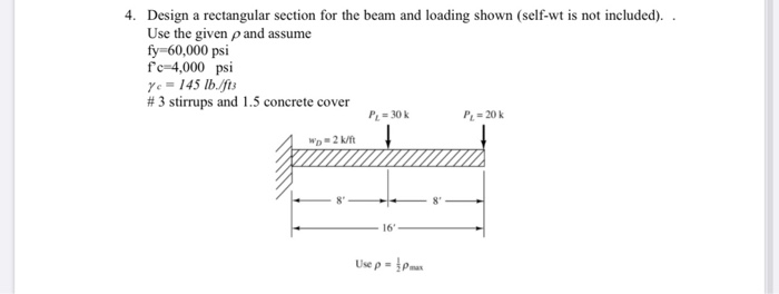 Solved 4. Design a rectangular section for the beam and | Chegg.com